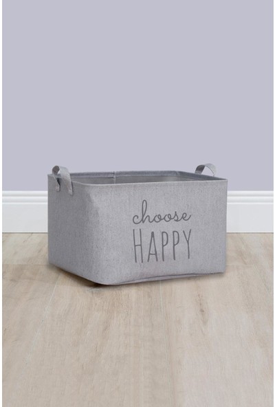 Ocean Home Choose Happy Baskılı Gri Sepet //30X21X18 Ocean Home Choose Happy Baskılı Gri Sepet //30X21X18