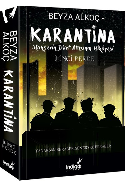 Karantina İkinci Perde (Ciltli) - Beyza Alkoç