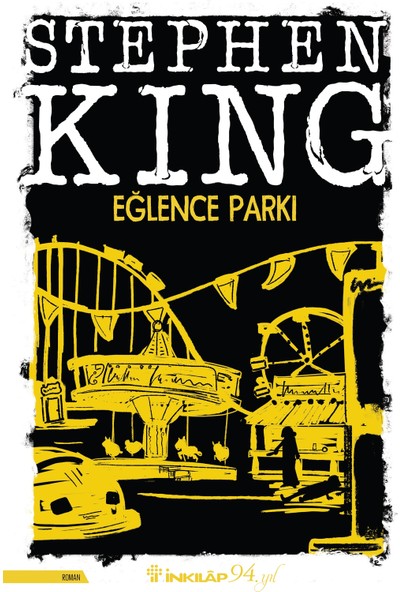Eğlence Parkı - Stephen King Eğlence Parkı - Stephen King
