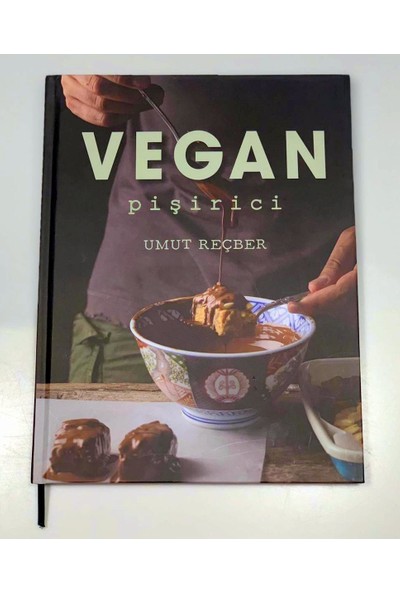Vegan Pişirici - Umut Reçber Vegan Pişirici - Umut Reçber