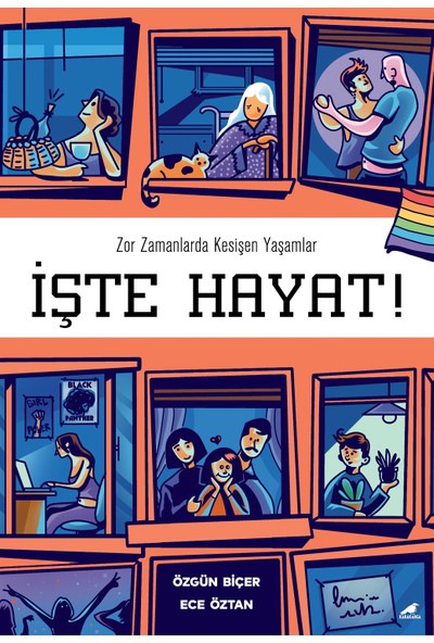 İşte Hayat! - Ece Öztan - Özgün Biçer