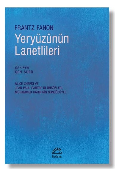 Yeryüzünün Lanetlileri - Frantz Fanon