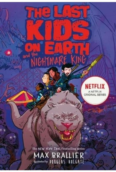 Last Kids On Earth And The Nightmare King - Max Brallier