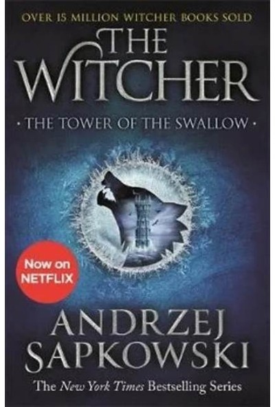 The Tower Of The Swallow (Witcher 4) - Andrzej Sapkowski The Tower Of The Swallow (Witcher 4) - Andrzej Sapkowski