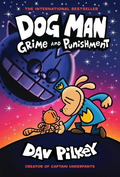 Dog Man 9 Grime and Punishment - Dav Pilkey