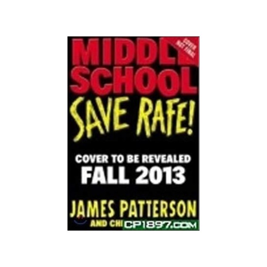 Middle School: Save Rafe - James Patterson Kitabı ve Fiyatı