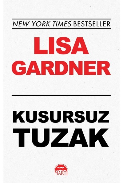 Kusursuz Tuzak-Lisa Gardner Kusursuz Tuzak-Lisa Gardner