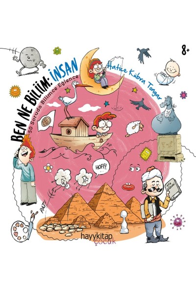 Ben Ne Biliim: İnsan - Hatice Kübra Tongar