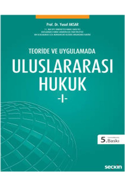 Uluslararası Hukuk 1 - Yusuf Aksar Uluslararası Hukuk 1 - Yusuf Aksar