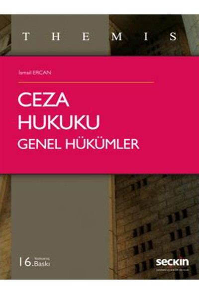Themis ceza hukuku genel hükümler - İsmail Ercan