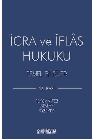 Icra ve Iflas Hukuku (Temel Bilgiler) - Hakan Pekcanıtez
