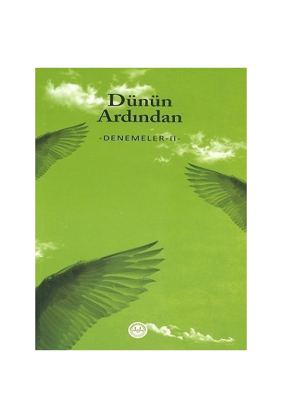 Dünün Ardından Denemeler 2