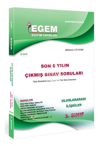 Egem Yayınları 3. Sınıf Uluslararası Ilişkiler Çıkmış Sınav Soruları (2012 - 2018) - Bahar Dönemi (6. Yarıyıl) Egem Yayınları 3. Sınıf Uluslararası Ilişkiler Çıkmış Sınav Soruları (2012 - 2018) - Bahar Dönemi (6. Yarıyıl)