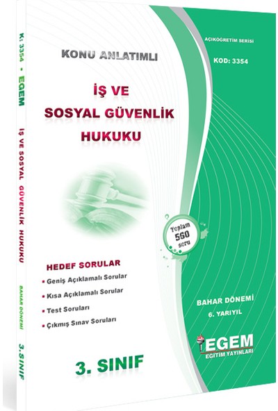 Egem Yayınları Iş ve Sosyal Güvenlik Hukuku Konu Anlatımlı Soru Bankası - Bahar Dönemi (6. Yarıyıl)