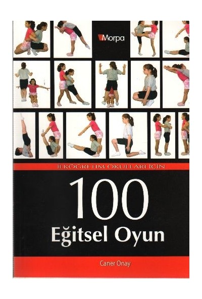 Ilköğretim Okulları Için 100 Eğitsel Oyun - Caner Onay Ilköğretim Okulları Için 100 Eğitsel Oyun - Caner Onay