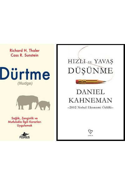 Dürtme - Hızlı ve Yavaş Düşünme - Nobel Ekonomi Ödülü - 2 Kitap Takım Dürtme - Hızlı ve Yavaş Düşünme - Nobel Ekonomi Ödülü - 2 Kitap Takım
