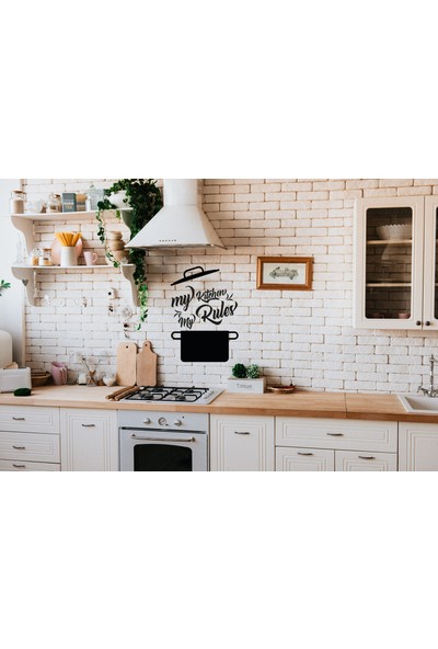 Benim Mutfağım Benim Kurallarım Duvar Yazısı