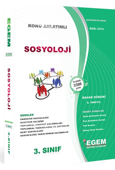 Egem Yayınları 3. Sınıf Sosyoloji Konu Anlatımlı Soru Bankası Bahar Dönemi(6. Yarıyıl) Egem Yayınları 3. Sınıf Sosyoloji Konu Anlatımlı Soru Bankası Bahar Dönemi(6. Yarıyıl)