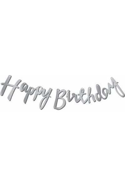 Kullanatparty Happy Birthday Kaligrafi Banner Gümüş Renk Kullanatparty Happy Birthday Kaligrafi Banner Gümüş Renk