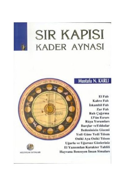 Sır Kapısı Kader Aynası - Mustafa N. Karlı Sır Kapısı Kader Aynası - Mustafa N. Karlı