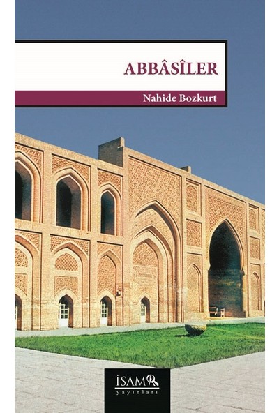 Abbasiler - Nahide Bozkurt Abbasiler - Nahide Bozkurt