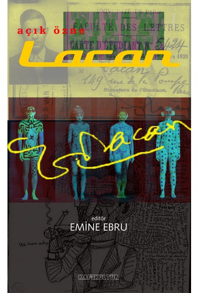 Lacan Açık Özne - Emine Ebru
