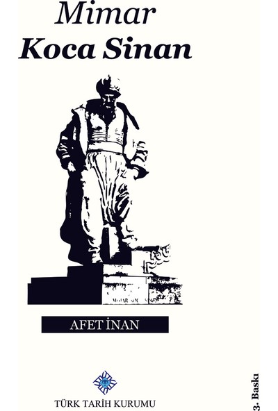 Mimar Koca Sinan - Afet Inan Mimar Koca Sinan - Afet Inan