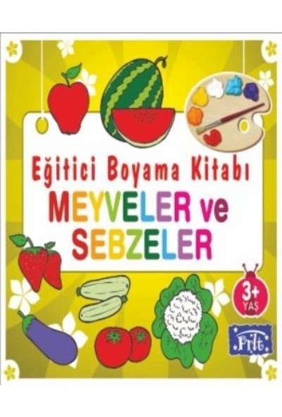 Meyveler Ve Sebzeler - Ahmet Altay