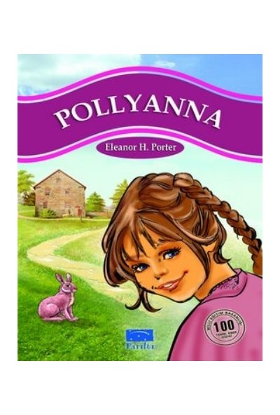 Polyanna - Elenor H. Porter