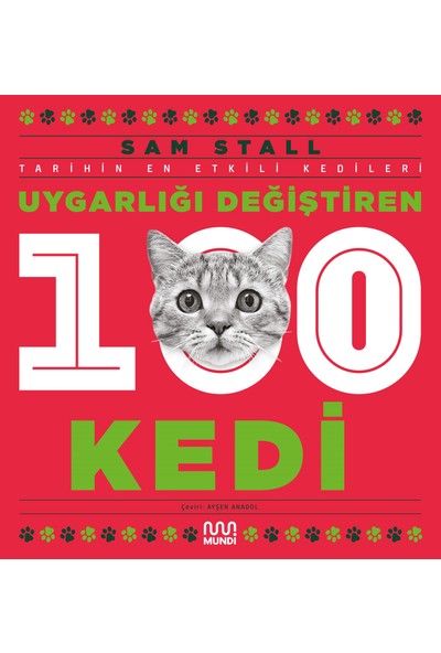 Uygarlığı Değiştiren 100 Kedi - Sam Stall