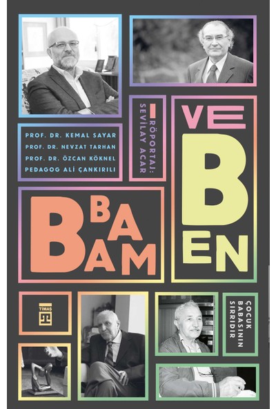 Babam Ve Ben & Çocuk Babanın Sırrıdır - Ali Çankırılı - Kemal Sayar Babam Ve Ben & Çocuk Babanın Sırrıdır - Ali Çankırılı - Kemal Sayar