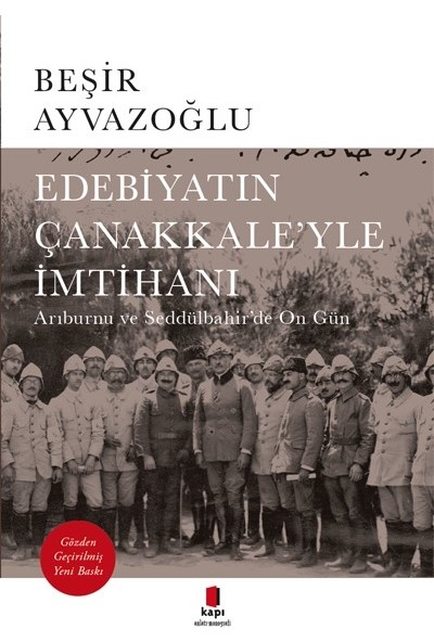Edebiyatın Çanakkale’Yle İmtihanı-Beşir Ayvazoğlu