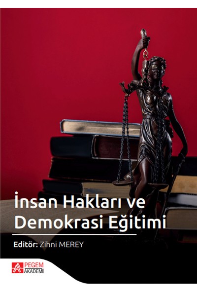 İnsan Hakları Ve Demokrasi Eğitimi -  Merve Yıldız - Eyüp Aktürk