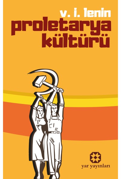 Proletarya Kültürü - V. I. Lenin