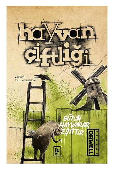 Hayvan Çiftliği - George Orwell Hayvan Çiftliği - George Orwell