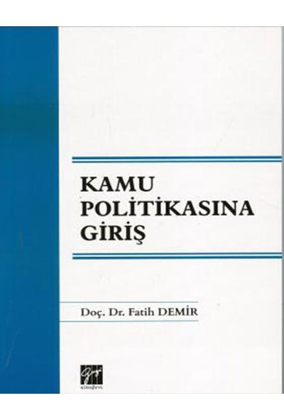 Kamu Politikasına Giriş - Doç. Dr. Fatih Demir