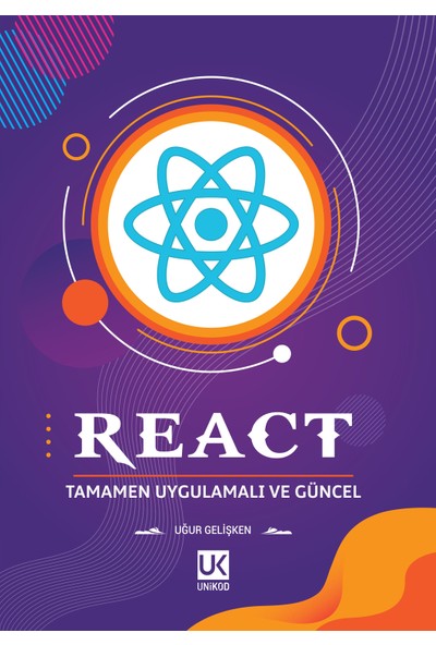 React Tamamen Uygulamalı ve Güncel