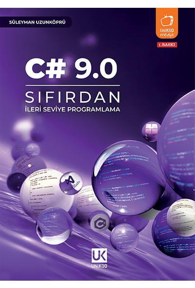 C# 9.0 Sıfırdan Ileri Seviye Programlama C# 9.0 Sıfırdan Ileri Seviye Programlama