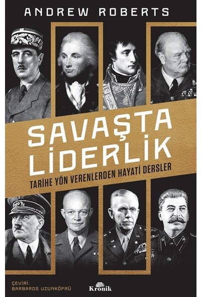 Savaşta Liderlik - Andrew Roberts Savaşta Liderlik - Andrew Roberts