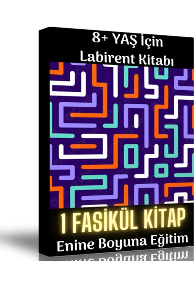 Enine Boyuna Eğitim 8 Yaş Üstü Için Labirent Bulmaca Kitabı Enine Boyuna Eğitim 8 Yaş Üstü Için Labirent Bulmaca Kitabı