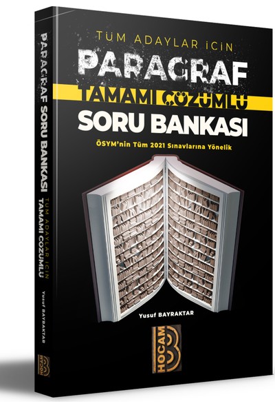 Benim Hocam Yayınları 2021 Tüm Adaylar Için Tamamı Çözümlü Paragraf Soru Bankası - Yusuf Bayraktar Benim Hocam Yayınları 2021 Tüm Adaylar Için Tamamı Çözümlü Paragraf Soru Bankası - Yusuf Bayraktar