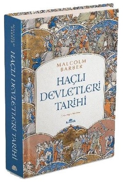 Haçlı Devletleri Tarihi (Ciltli) - Malcom Barber Haçlı Devletleri Tarihi (Ciltli) - Malcom Barber