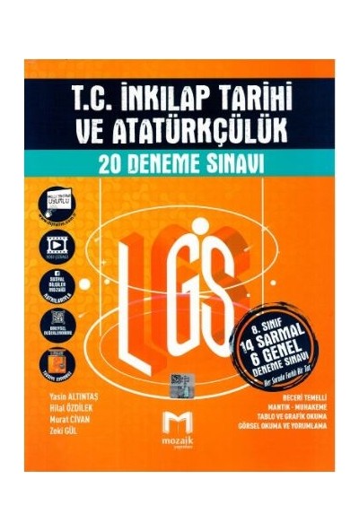Mozaik Yayınları 8. Sınıf LGS T. C. İnkılap Tarihi ve Atatürkçülük 20 Deneme Sınavı - Hilal Özdilek