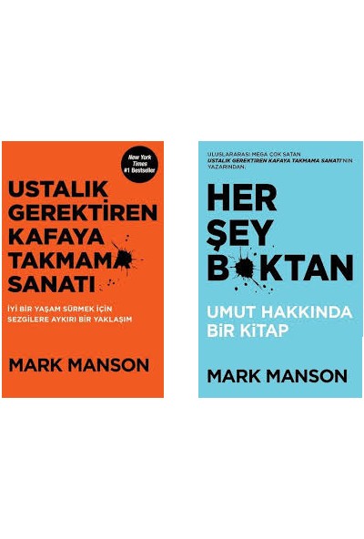 Mark Manson 2 Kitap Set (Ustalık Gerektiren Kafaya Takmama Sanatı, Her Şey B*ktan) Mark Manson 2 Kitap Set (Ustalık Gerektiren Kafaya Takmama Sanatı, Her Şey B*ktan)