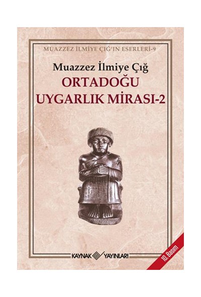Ortadoğu Uygarlık Mirası - 2 Ortadoğu Uygarlık Mirası - 2