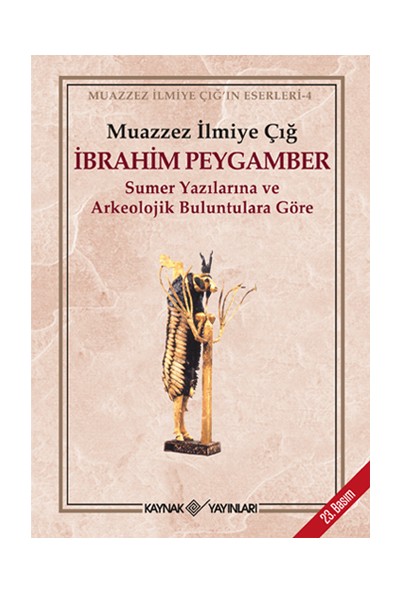 İbrahim Peygamber - Muazzez İlmiye Çığ