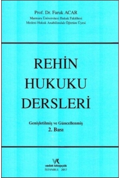 Rehin Hukuku Dersleri - Faruk Acar