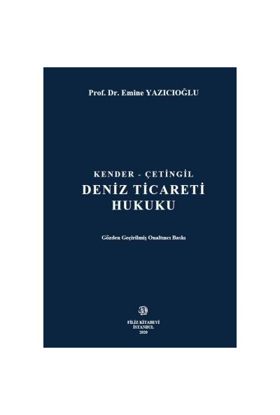 Deniz Ticareti Hukuku - Emine Yazıcıoğlu