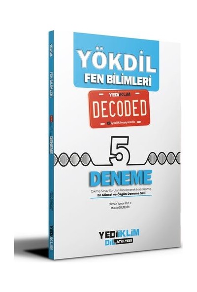 Yediiklim Yayınları YÖKDİL Fen Bilimleri Decoded 5 Deneme - Murat Gültekin Yediiklim Yayınları YÖKDİL Fen Bilimleri Decoded 5 Deneme - Murat Gültekin