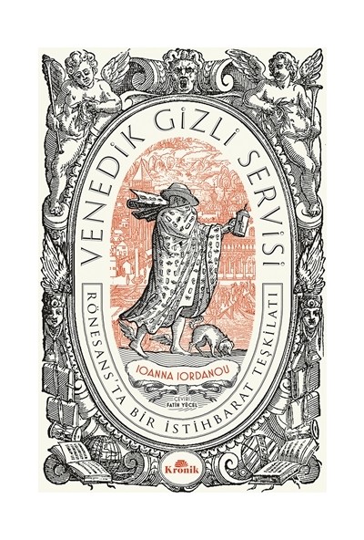 Venedik Gizli Servisi[Venice'S Secret Service: Organizing Intelligence İn The Renaissance] - Ionna Iordanou